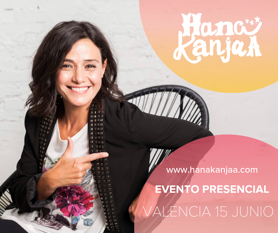 EVENTO PRESENCIAL EN VALENCIA - Hana Kanjaa
